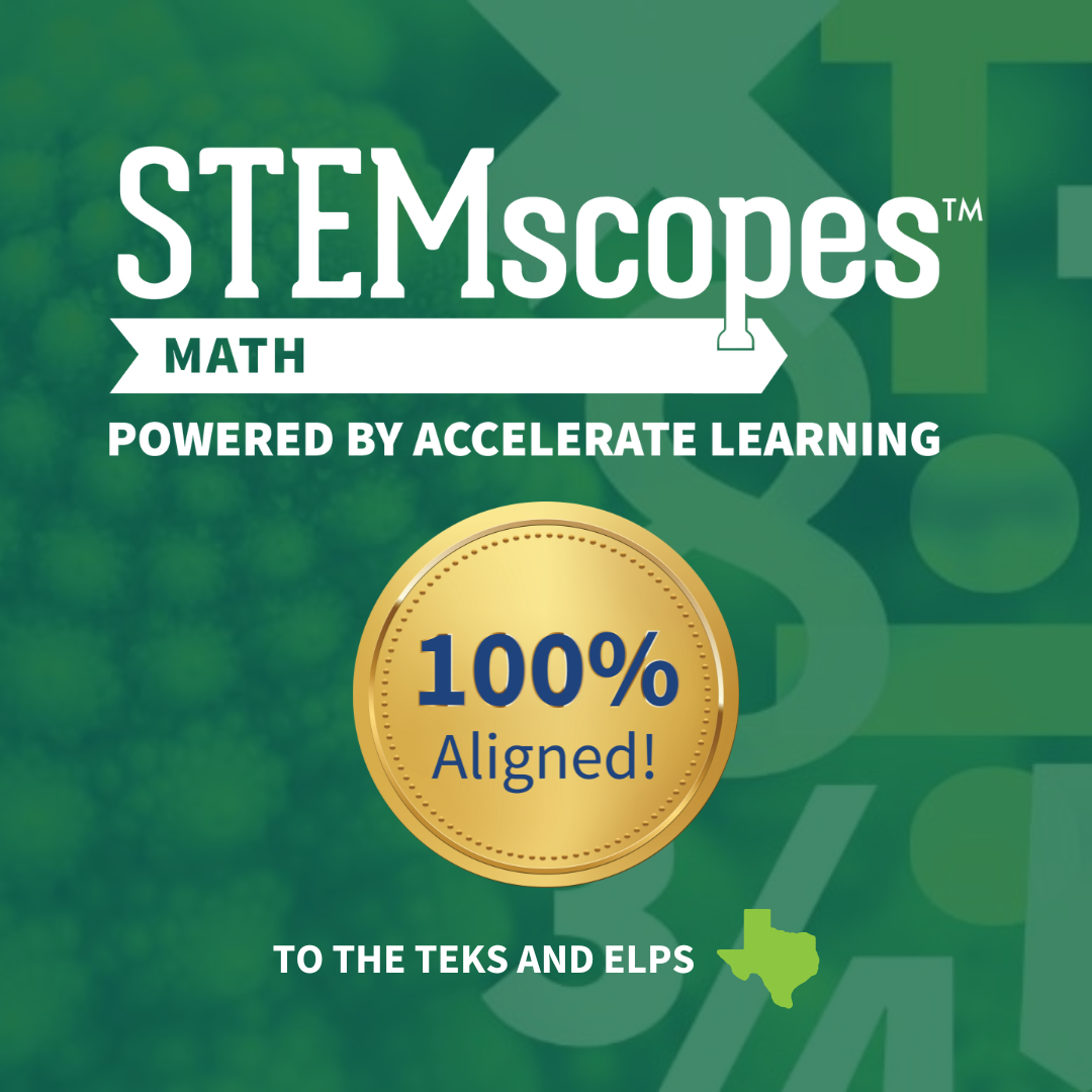 STEMscopes Texas Math Meets TEKS and ELP Standards!
